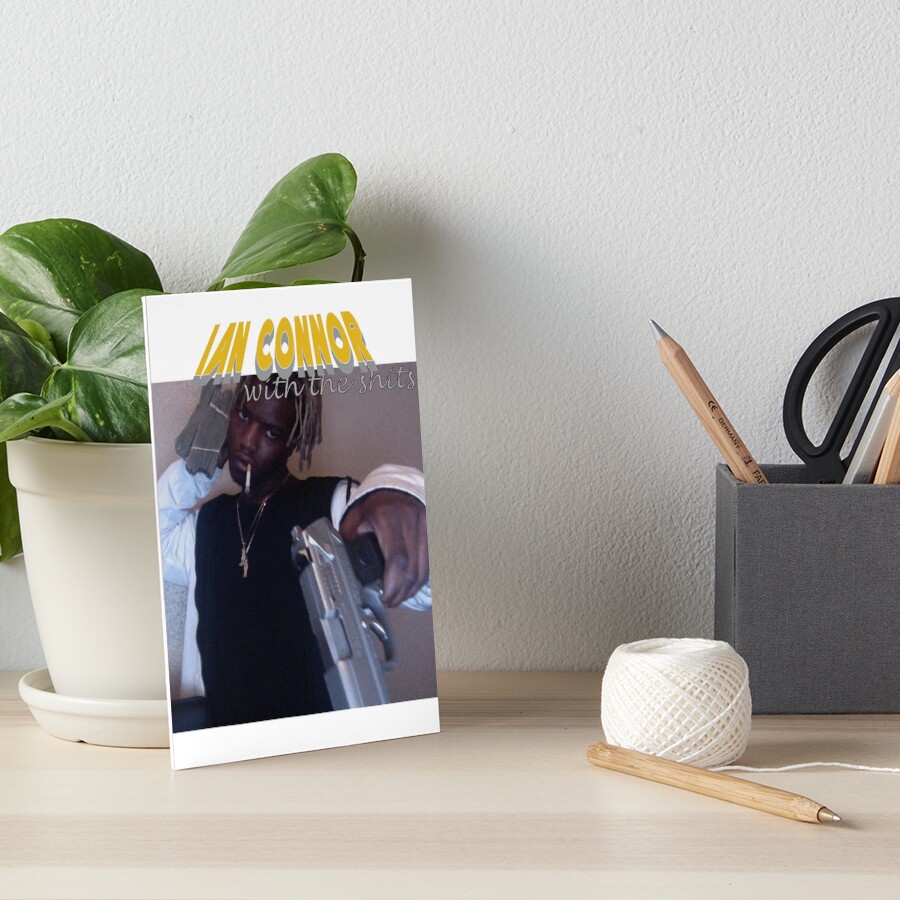 "Ian Connor With the $hit$" Art Board Print by Rocker199999 | Redbubble