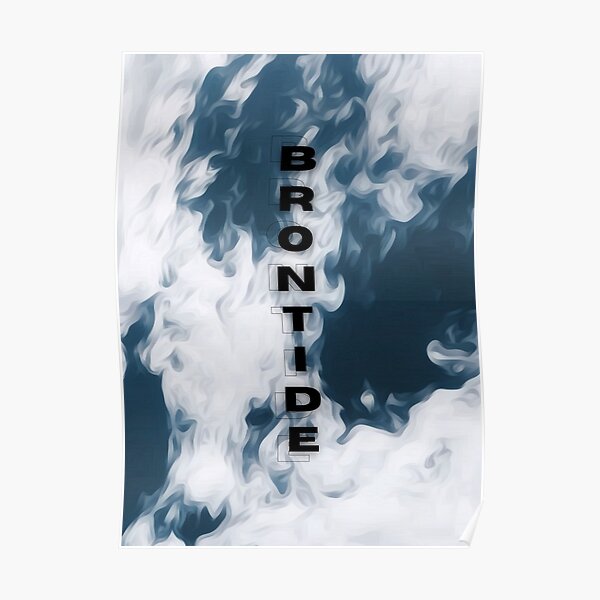 "brontide" Poster for Sale by YumenaYukia | Redbubble