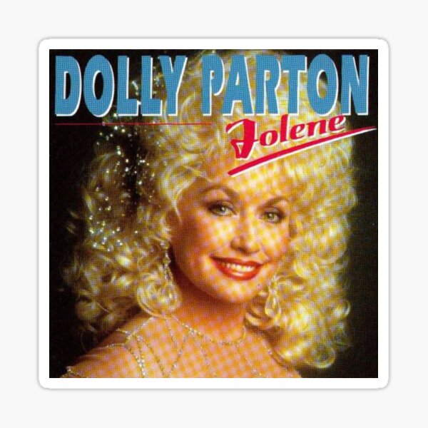 "Dolly Parton Jolene Cover " Sticker by mcasablancas | Redbubble