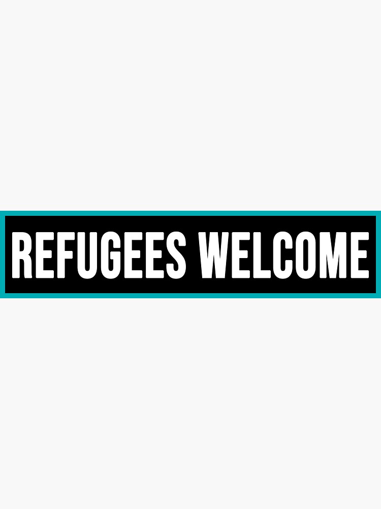 "Refugees Welcome" Sticker for Sale by pcgamerworld | Redbubble