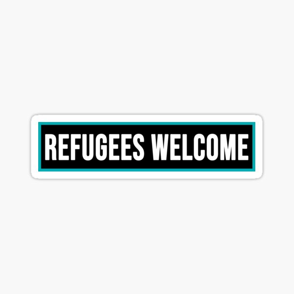 "Refugees Welcome" Sticker for Sale by pcgamerworld | Redbubble