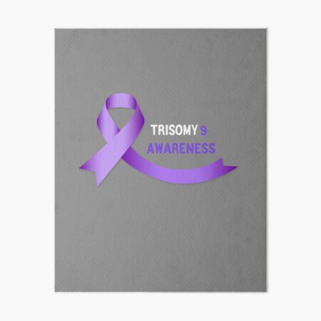 "TRISOMY 9 AWARENESS DAY, TRISOMY • National Edwards Syndrome Trisomy ...