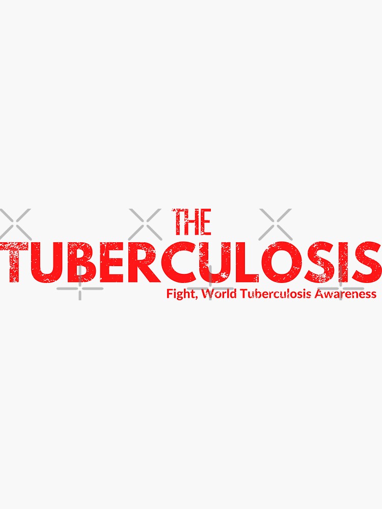 "World Tuberculosis Day Tuberculosis Awareness" Sticker by diip | Redbubble