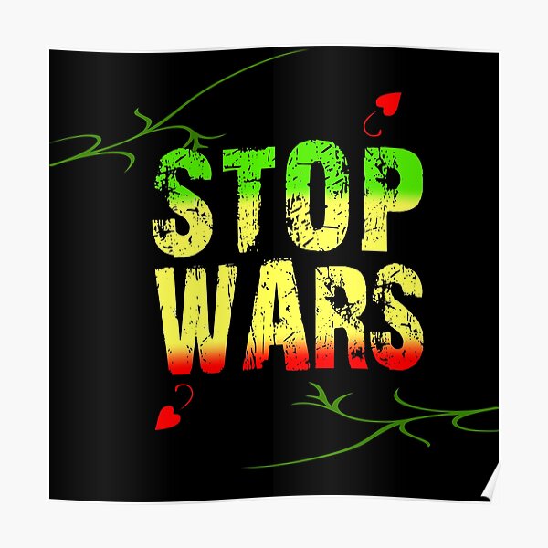 "STOPWARS" Poster for Sale by FADYMAG | Redbubble