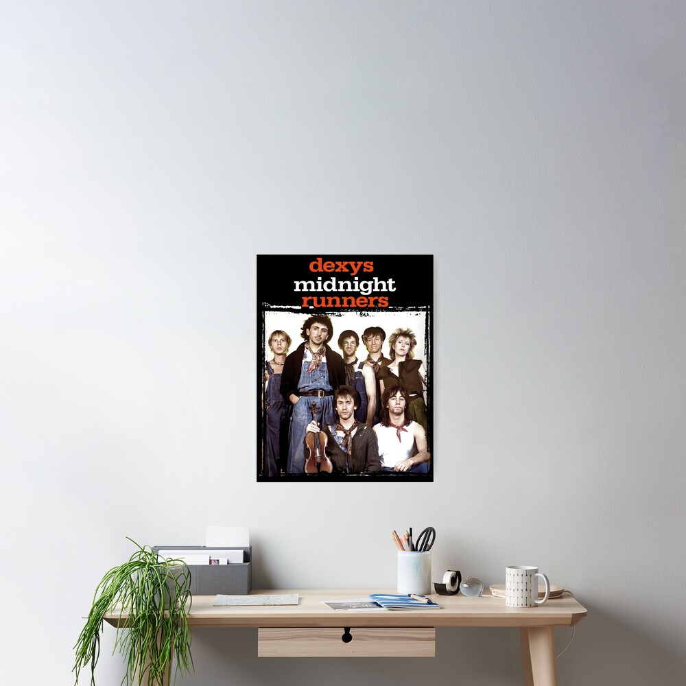"Dexys Midnight Runners" Poster for Sale by Kimmy73RB | Redbubble