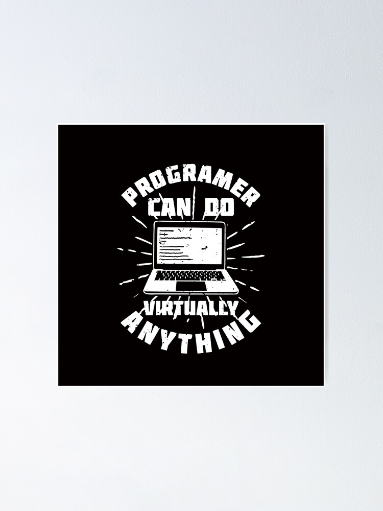 Póster «El programador puede hacer prácticamente cualquier cosa Símbolo ...