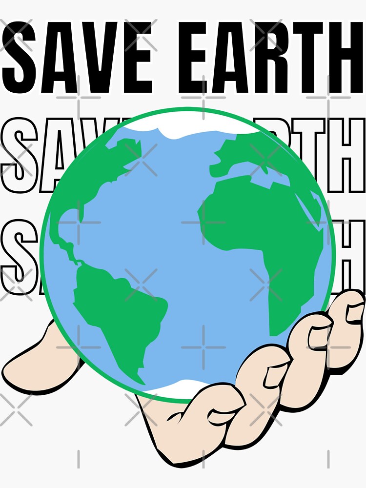 "Save Earth Mother Earth Clean and Green Nature" Sticker by Nepaz ...