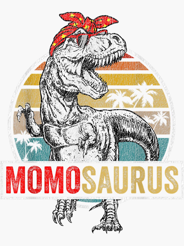 "Mother's Day Momosaurus T Rex Dinosaur Momosaurus" Sticker by ...