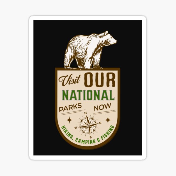 "Visit Our National Parks, Protect Our Parks" Sticker by SportyDogShop ...