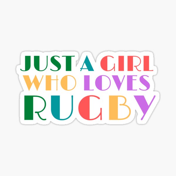 "JUST A GIRL WHO LOVES RUGBY, RUGBY LOVER, RUGBY GAME, RUGBY GIRL ...