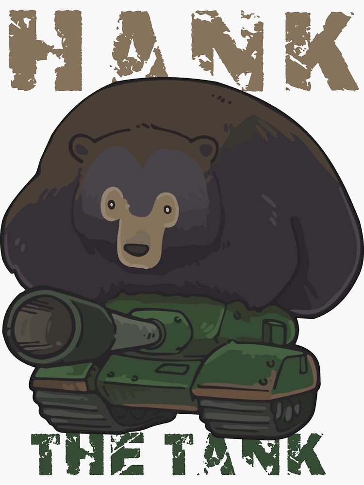 "Hank The Tank Classic T-Shirt. Bear T-Shirts, Protect And Save Hank ...