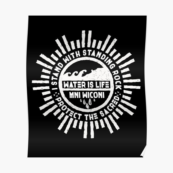 "Water is Life - No DAPL Protest Mandala Badge " Poster by nvdesign ...