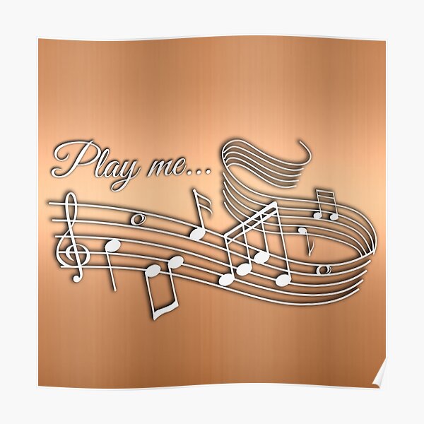 "Play me music sheet with notes and treble clef" Poster by MadzarMarina ...