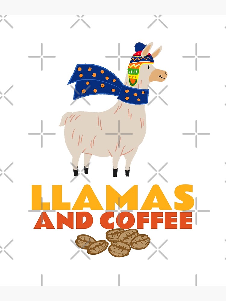 "Llamas and Coffee " Poster for Sale by art-fox | Redbubble