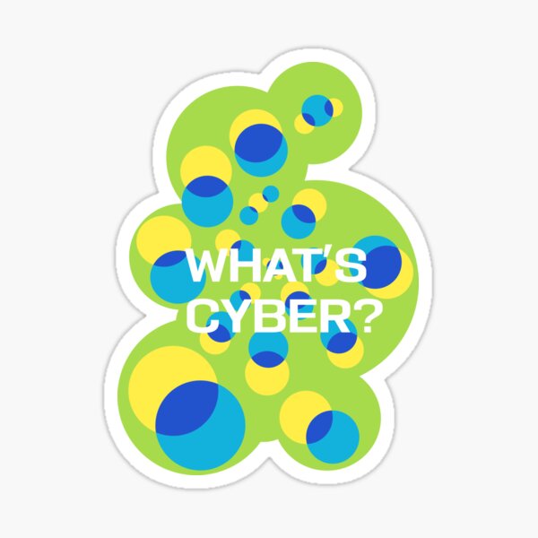 "What's cyber?" Sticker for Sale by Leonardo-98 | Redbubble