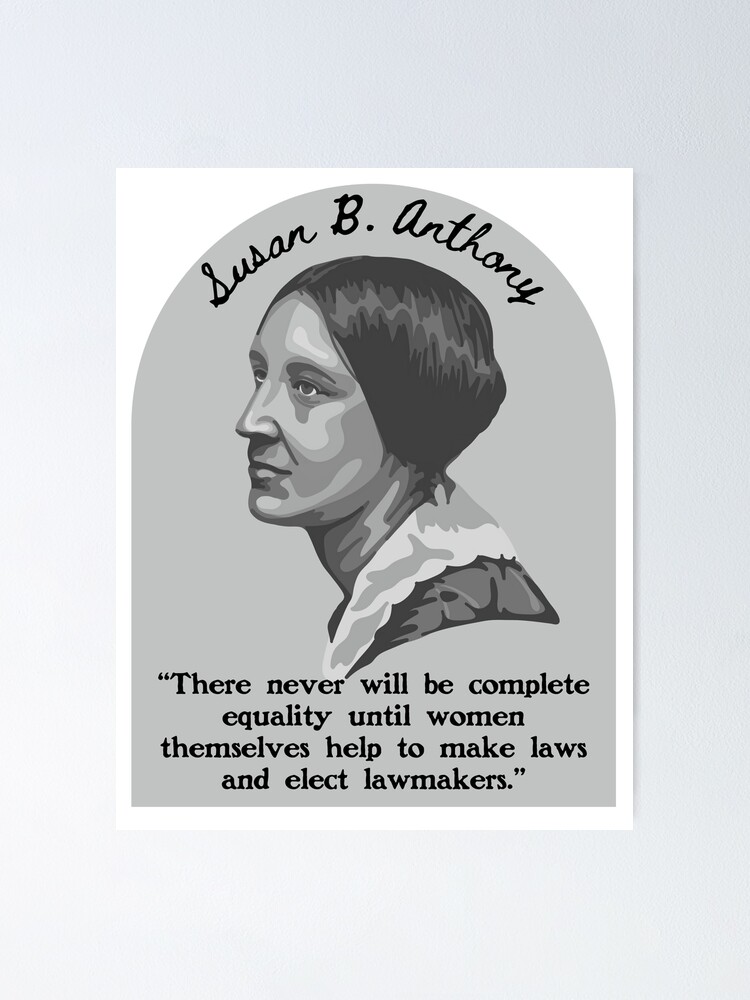 Susan B Anthony Quotes