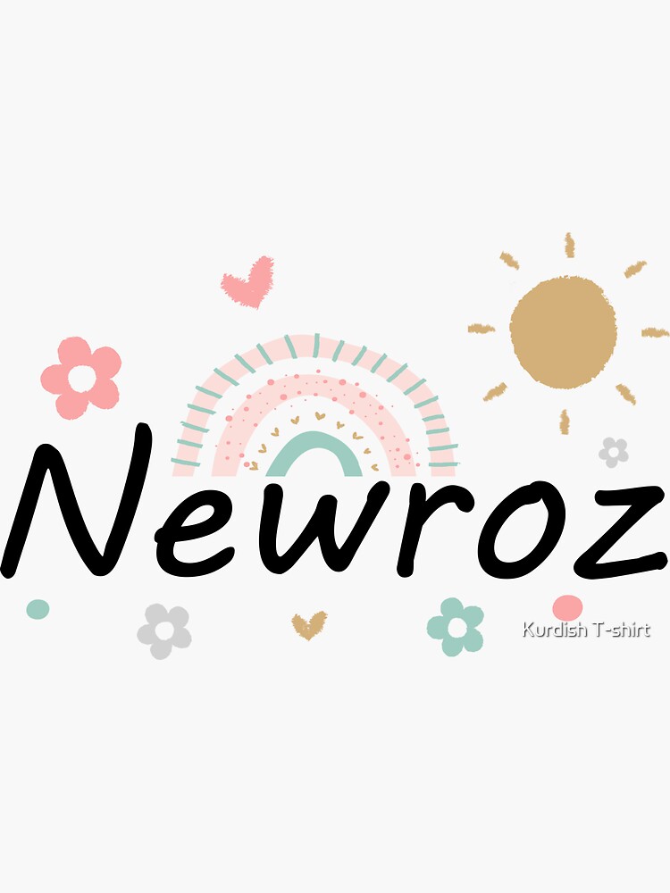 "Happy Newroz, Newroztan pirozbet" Sticker for Sale by ebo-tshirt ...
