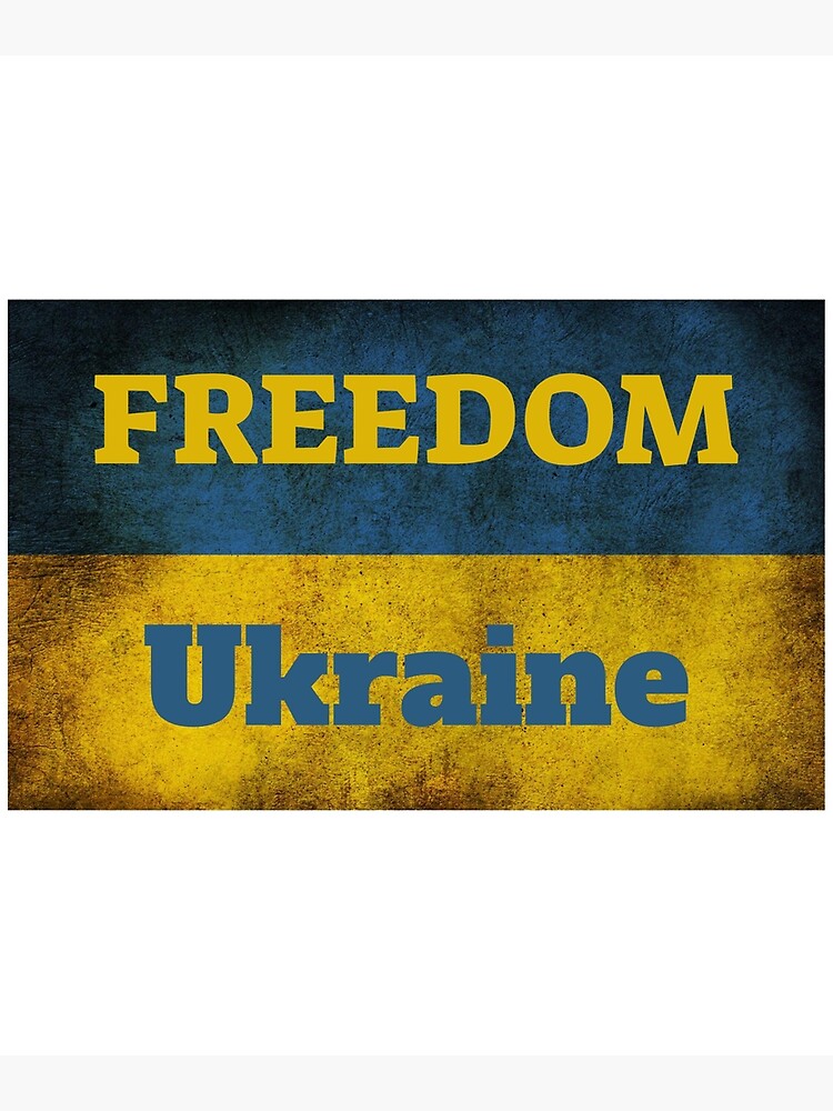 Freedom Ukraine Ukrainian Flag Art Print For Sale By Fashionloft