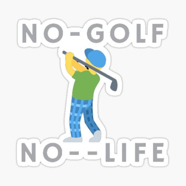 "No Golf No Life" Sticker by Mouadboualam | Redbubble