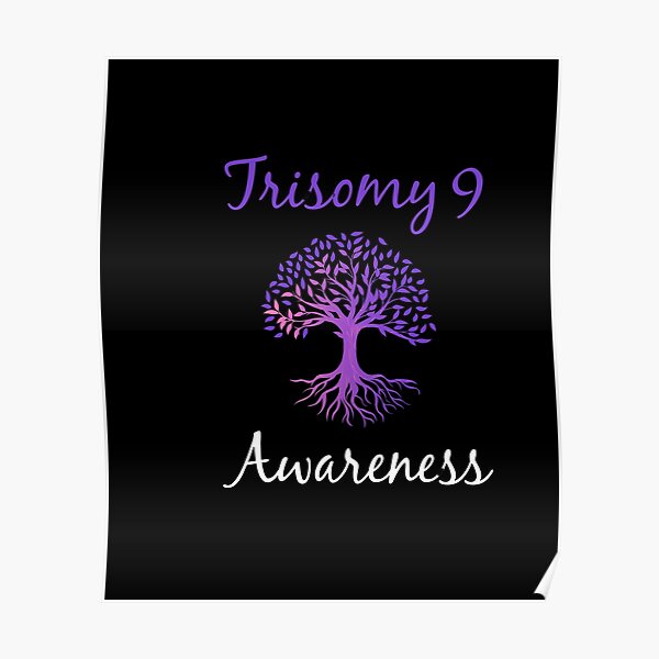 "TRISOMY 9 AWARENESS DAY, TRISOMY • National Edwards Syndrome Trisomy ...