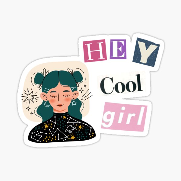 "hey!cool girl" Sticker for Sale by geovani0 | Redbubble