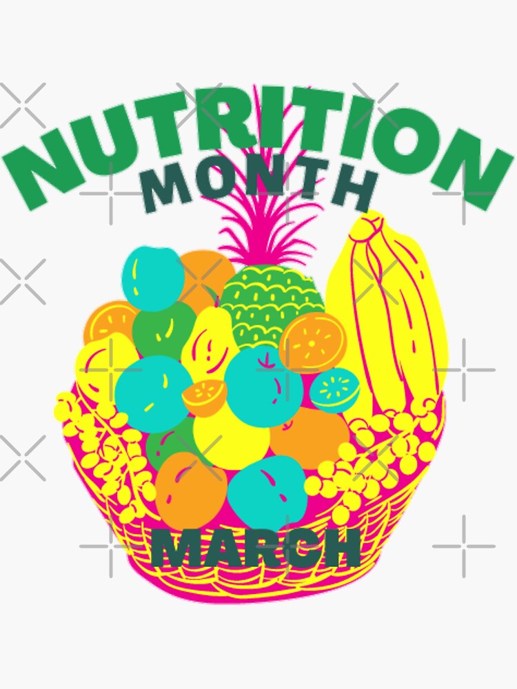 "NATIONAL NUTRITION MONTH | NUTRITION MONTH " Sticker by OurTrendyStuff ...