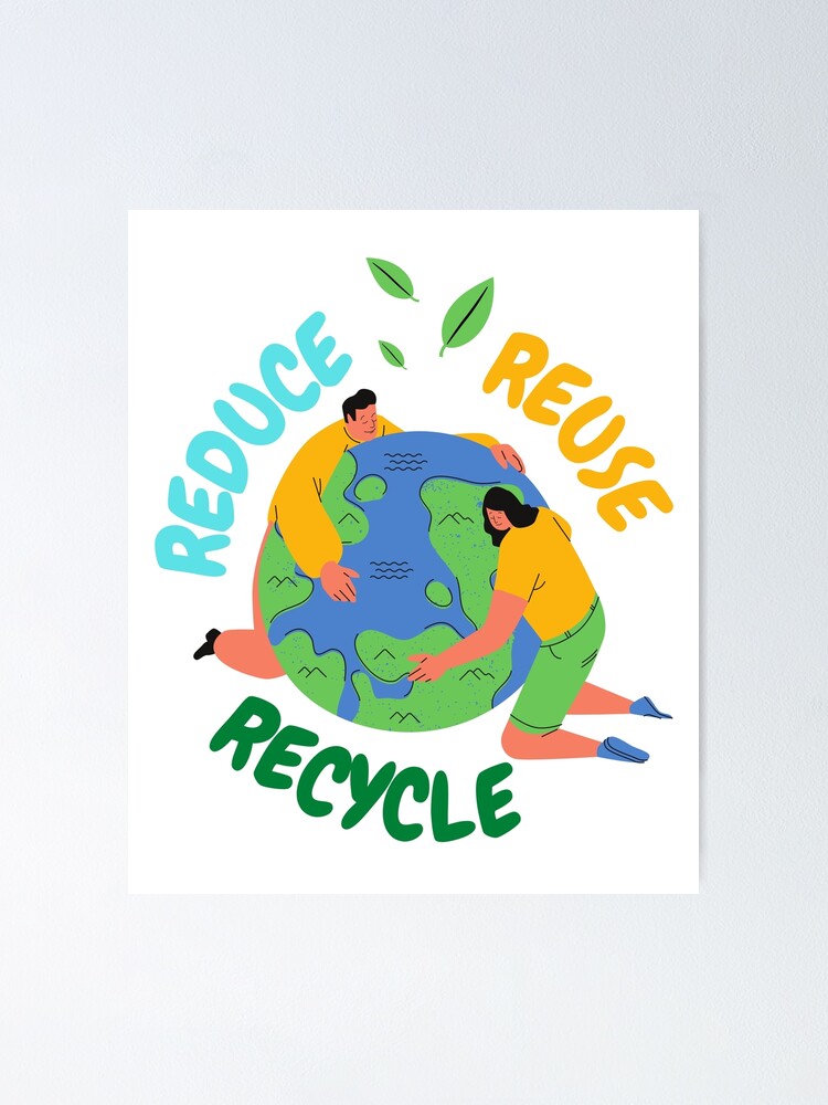 Reduce Poster Reduce Reuse Recycle Posters & Prints | Zazzle