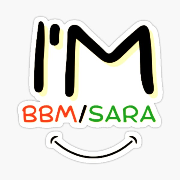 "BBM/SARA" Sticker by Click2Print | Redbubble