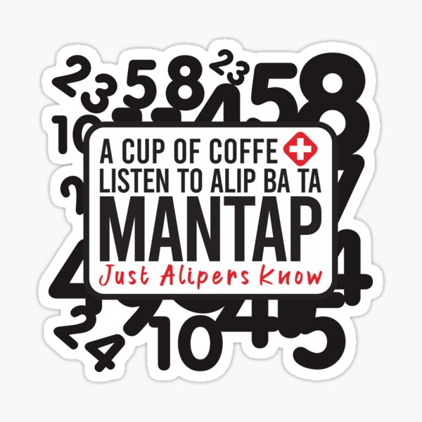 "ALIP BA TA" Sticker by Klotok02 | Redbubble