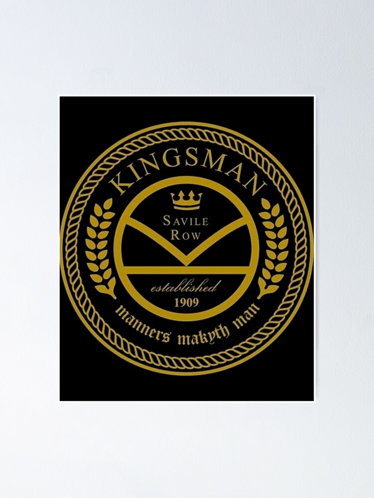 "The Kingsman Logo " Poster for Sale by DonnaMarcos | Redbubble