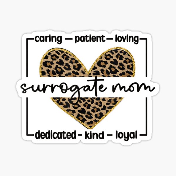 "Proud Surrogate Mom IFV Surrogacy Surrogate Mother" Sticker by ...