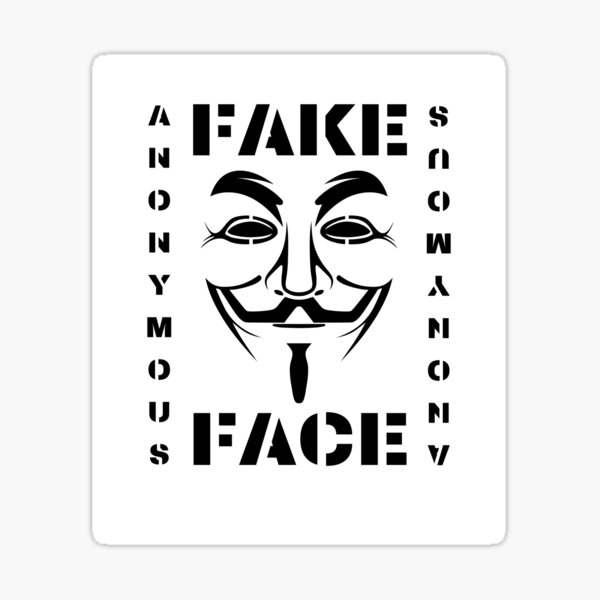 "FAKE FACE ANONYMOUS" Sticker by NeoTexas | Redbubble