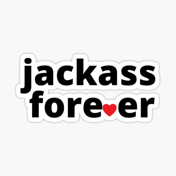 "jackass forever Classic . Classic ." Sticker for Sale by ...