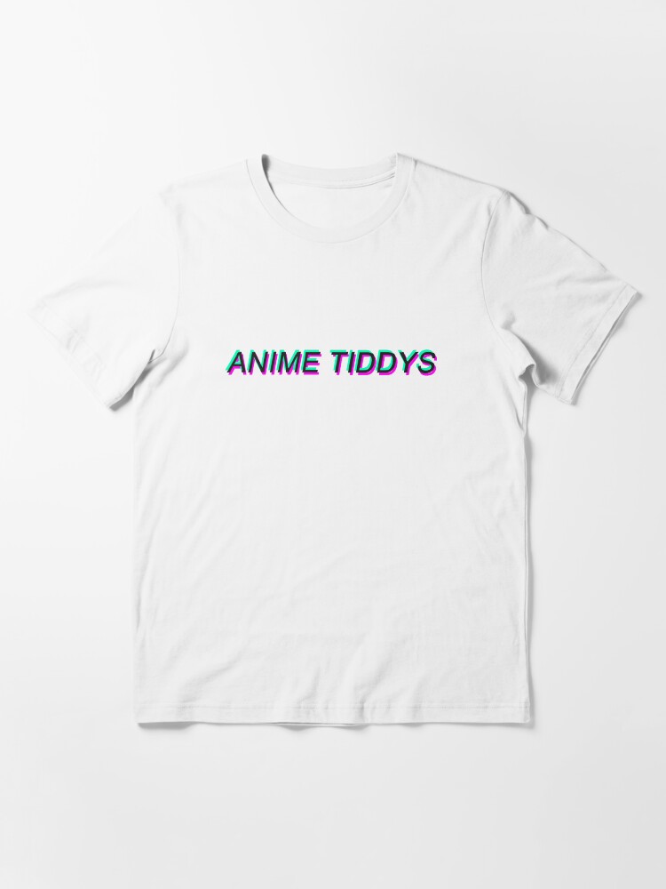 "Anime Tiddys" T-shirt for Sale by Skipyellow | Redbubble | anime t ...