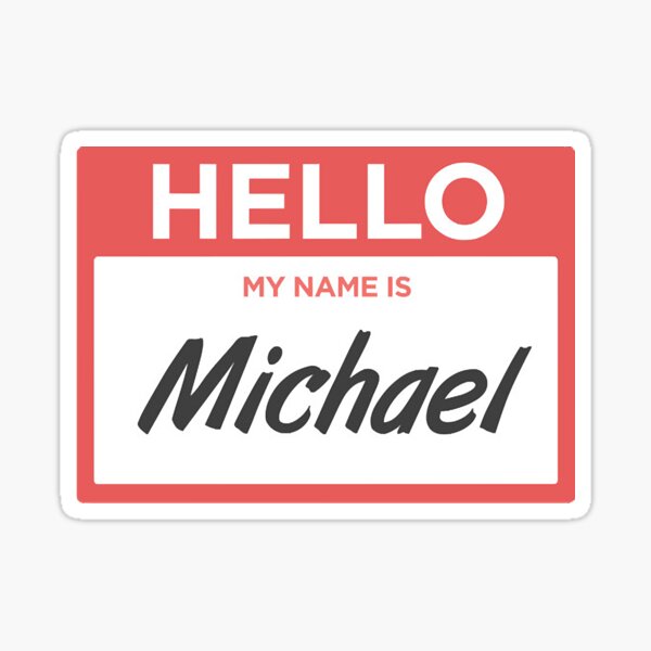 "Michael Funny Name Tag" Sticker by PartricLaporte | Redbubble