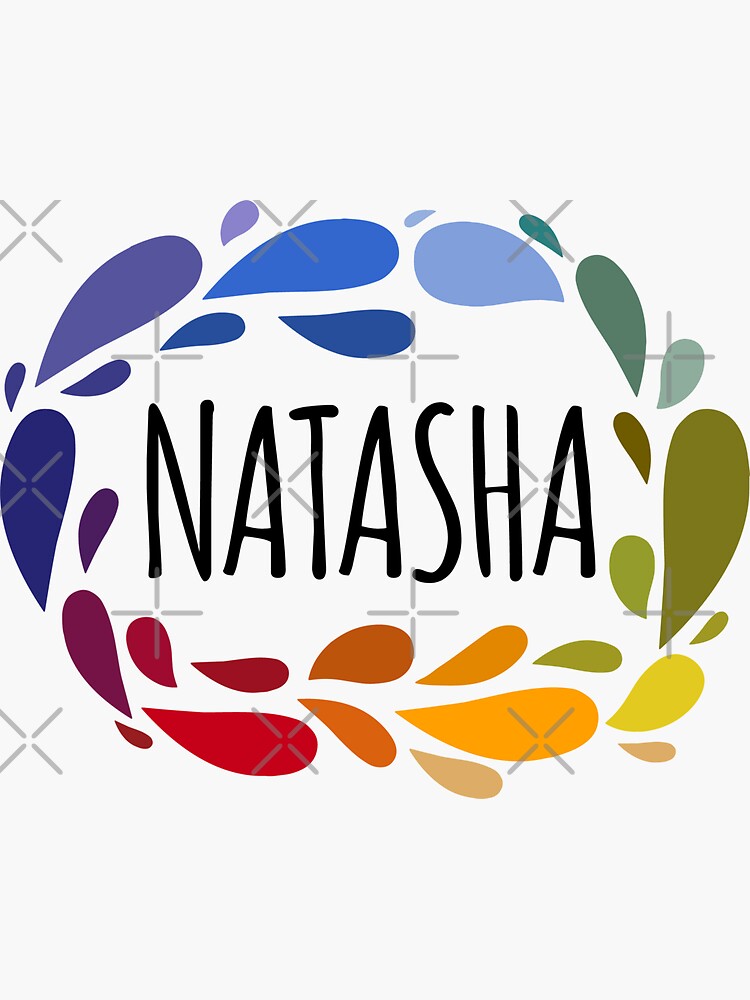 "Natasha Name Cute Colorful Gift Named Natasha" Sticker by kindxinn ...
