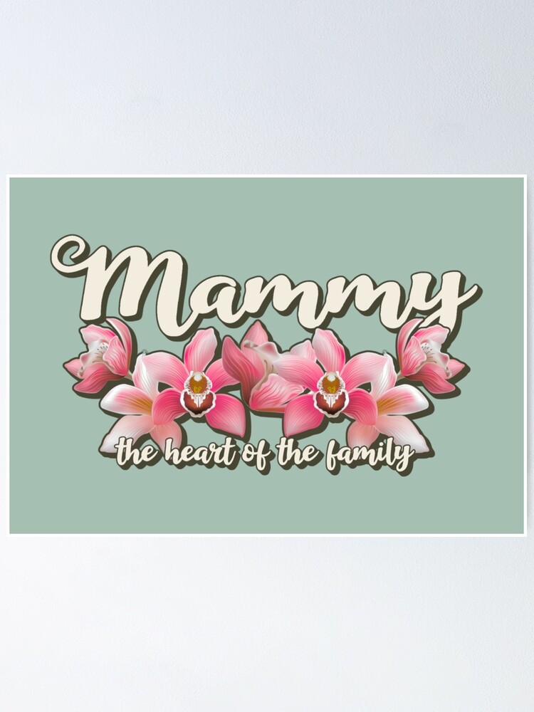 Póster «Mammy, El Corazón De La Familia, Hermoso Diseño De Orquídeas ...