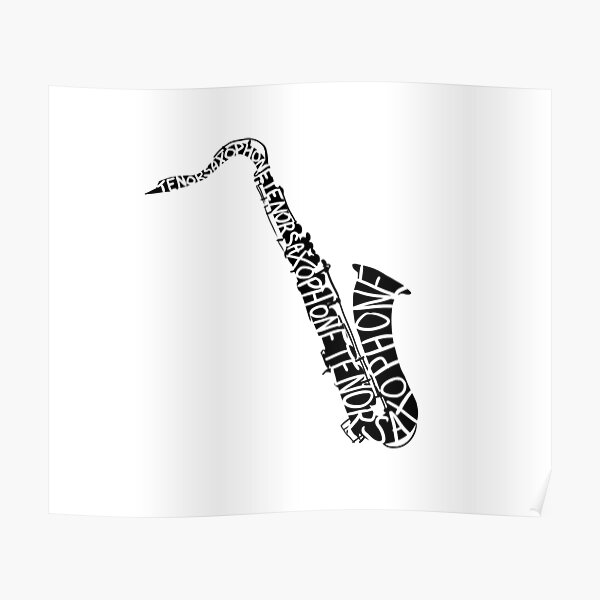 "Tenor Sax" Poster by onefredband | Redbubble