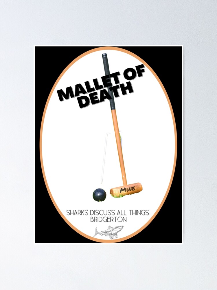 "Pall Mall Mallet of Death - Version 1 Classic" Poster for Sale by ...