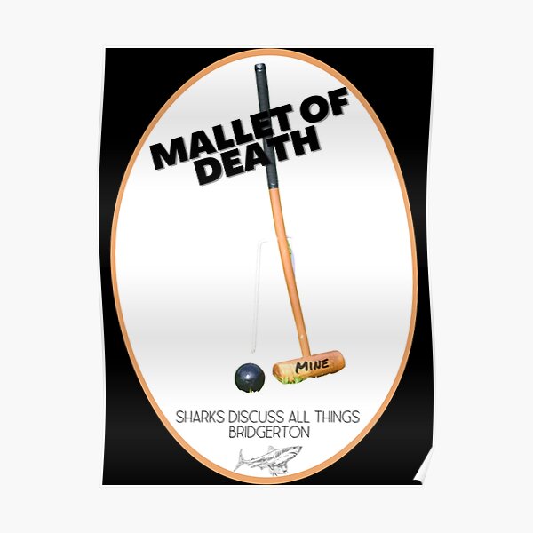 "Pall Mall Mallet of Death - Version 1 Classic" Poster for Sale by ...