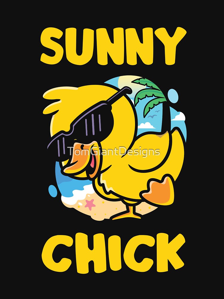 "Sunny Chick Sun Sunset Sunbathing Beach Tan Island Traveler" T-shirt ...