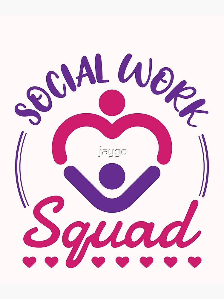 "Social Work Squad LCSW MSW" Poster for Sale by jaygo | Redbubble