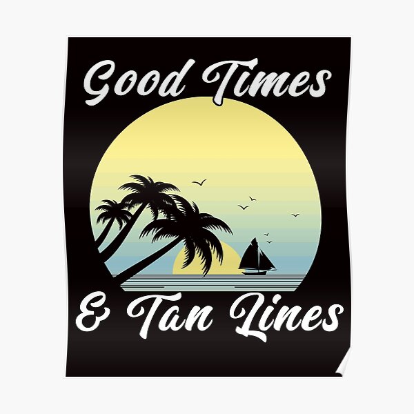 "Tan Lines Tanning Sunbathing Summer Island Sunset Sunrise" Poster for ...