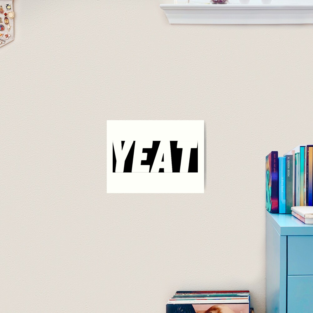 "yeat fonts white" Art Print for Sale by canaderas | Redbubble