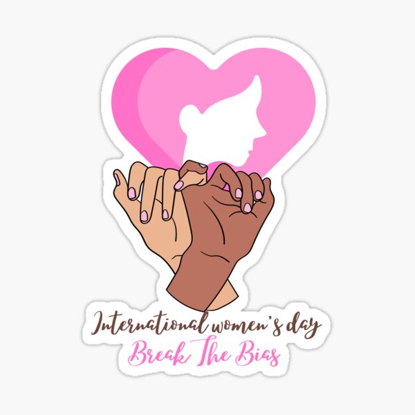 "international women's day, Break The bias" Sticker by Special-Art1 ...