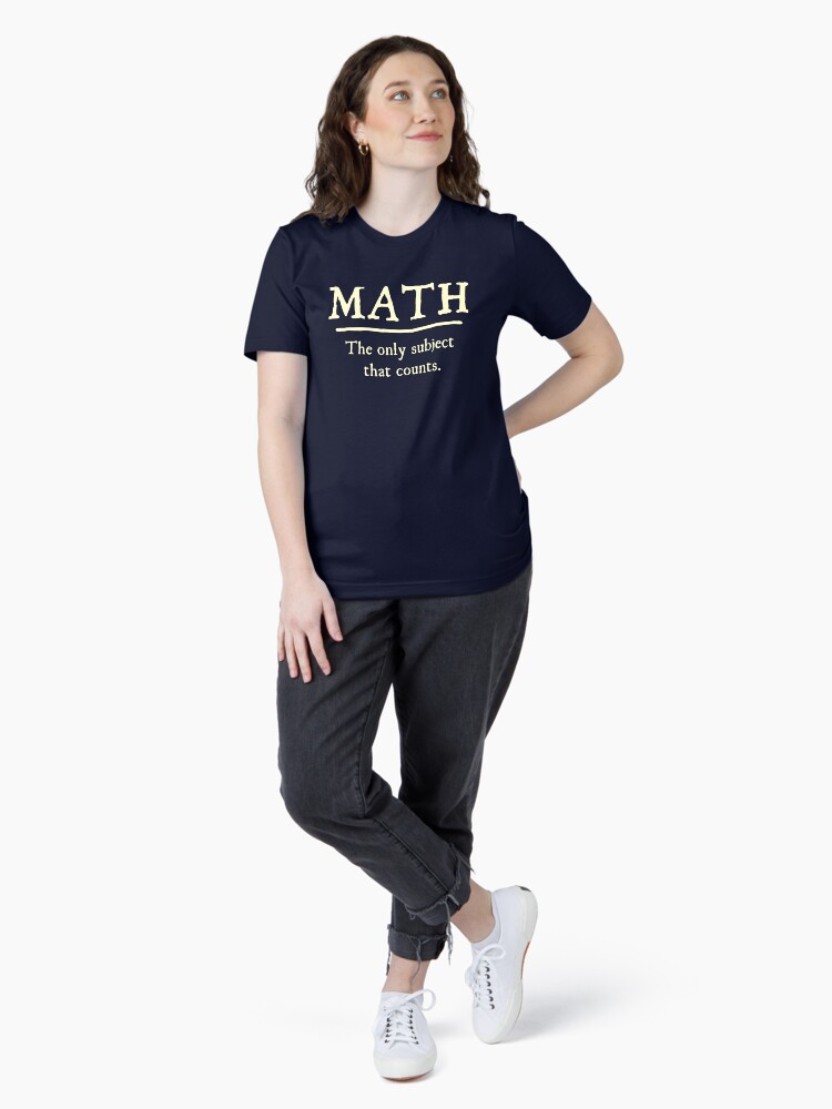 "Math The Only Subject That Counts" Essential T-Shirt for Sale by ...