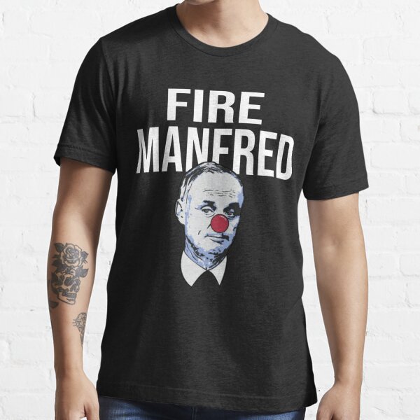 "Rob Manfred Clown Funny Fire Rob Manfred Classic" T-shirt by ...