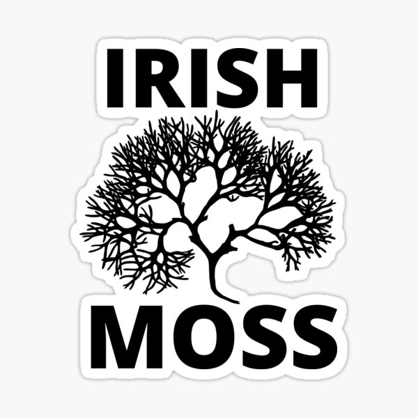 "Irish Moss ,Sea Moss" Sticker for Sale by WeGotThat | Redbubble