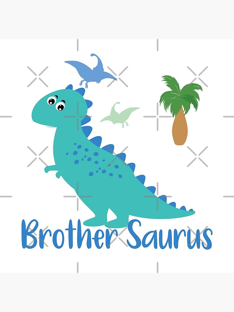 "Brother Saurus - Family Matching " Poster for Sale by IstoriaDesign ...