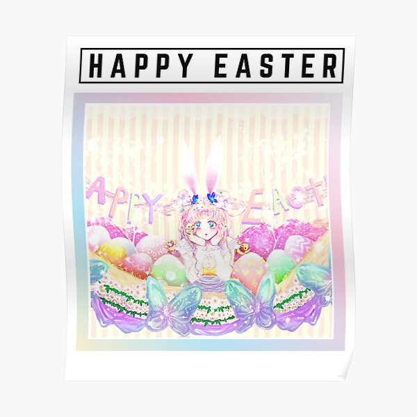 "Happy Easter Anime Girl " Poster for Sale by Theanimebubble | Redbubble